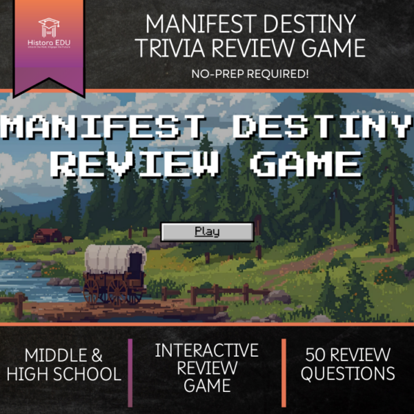 Manifest Destiny Review Game: Making Westward Expansion Test Prep ...